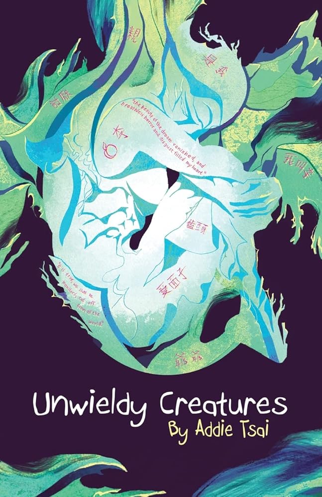 Unwieldy Creatures by Addie Tsai – Death by TBR Books